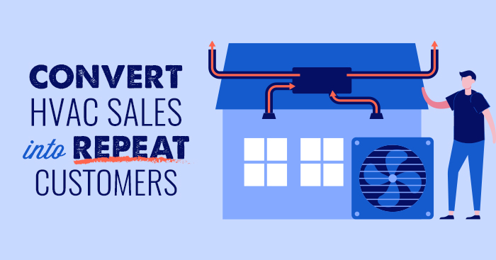 🔥 Get More HVAC Sales With Customer Retention | Company 119