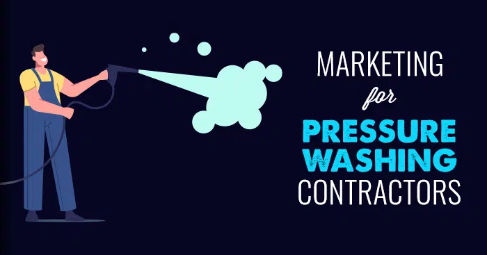 5 Must-Try Marketing Strategies for Pressure Washing Contractors ...