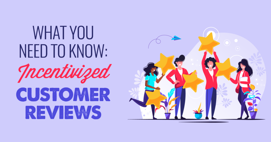 Can You Incentivize Customers to Leave Reviews? | Company 119