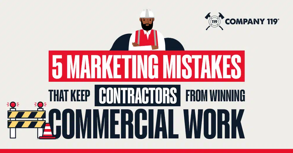 Top Marketing Mistakes Commercial Contractors Make | Company 119